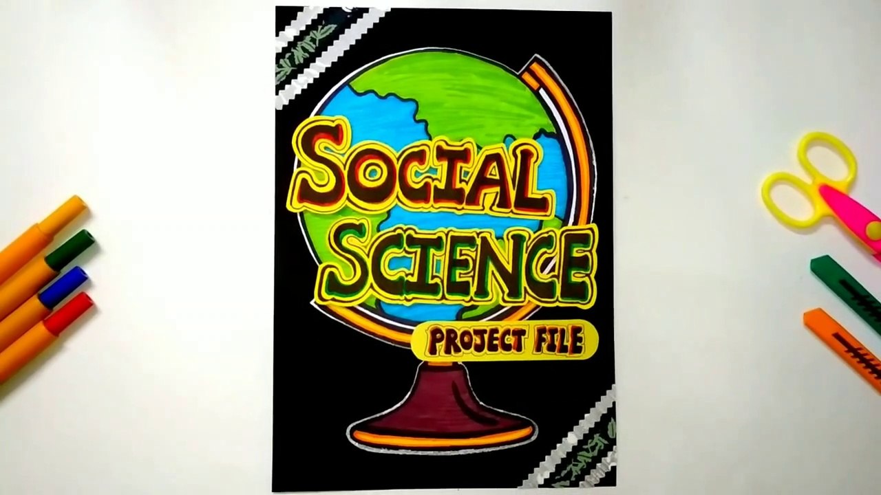 Social Science Project File Cover Page Design Ideas | How to Make ...
