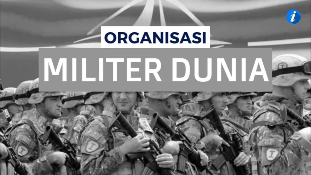 Bukan hanya NATO, berikut Organisasi Militer yang paling populer Dunia ...
