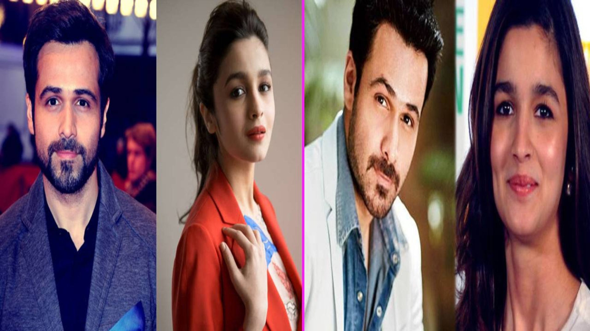 Emraan Hashmi And Alia Bhatt Relation Emraan Hashmi And Alia Bhatt Relation
