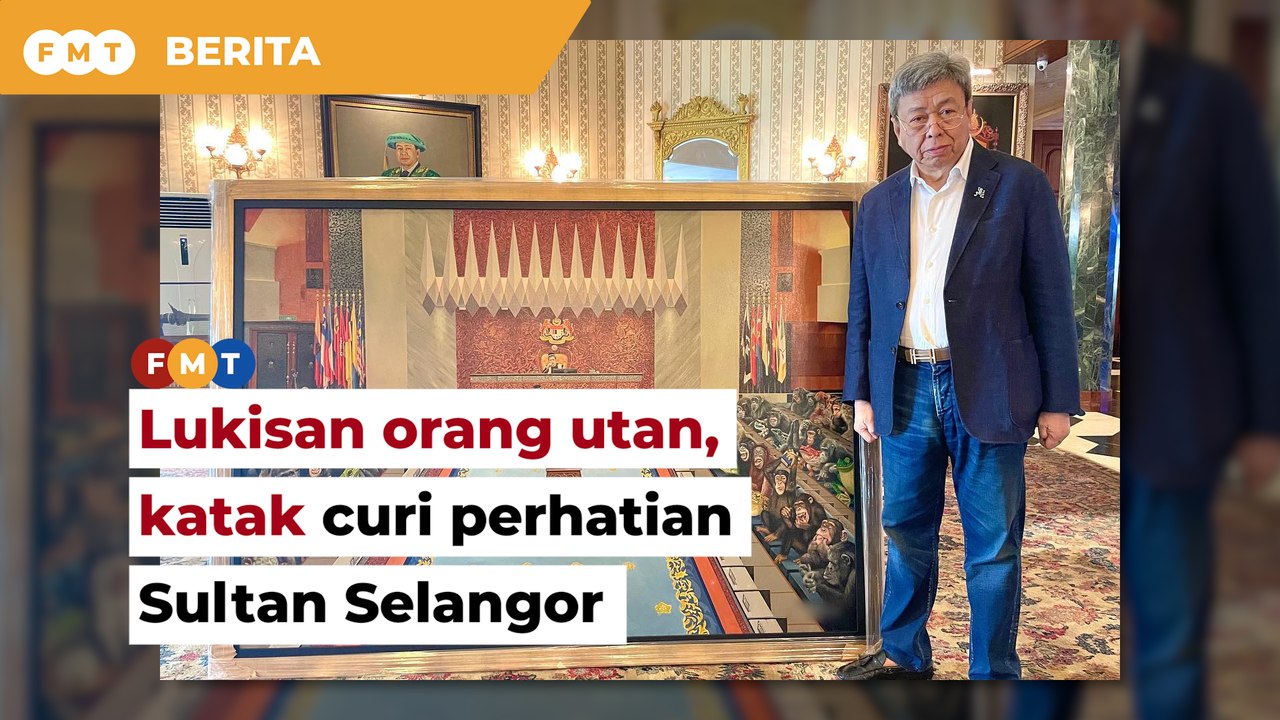 Lukisan orang utan, katak di Dewan Rakyat curi perhatian Sultan ...