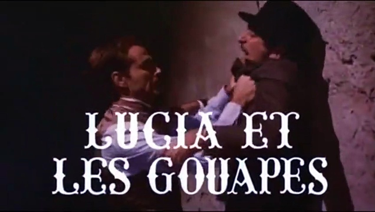 Lucia et les Gouapes Bande-annonce VF - Vidéo Dailymotion