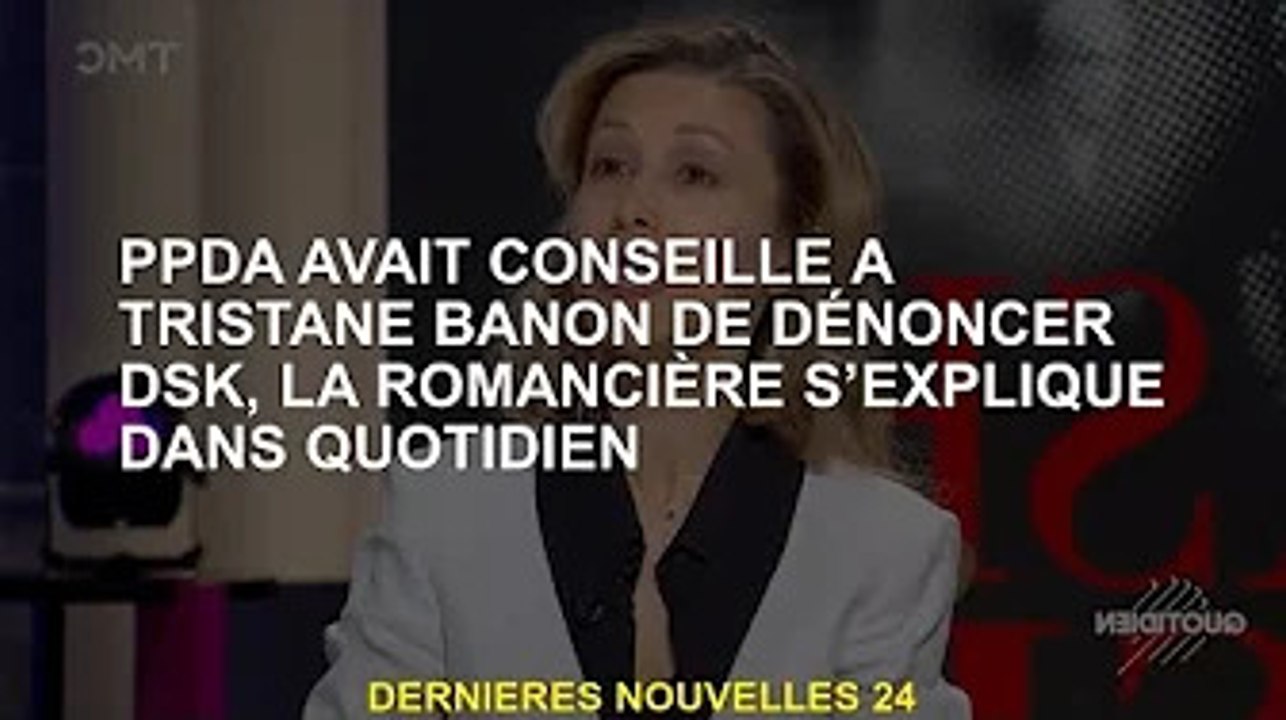 Le romancier explique dans Quotidien que PPDA avait conseillé à ...