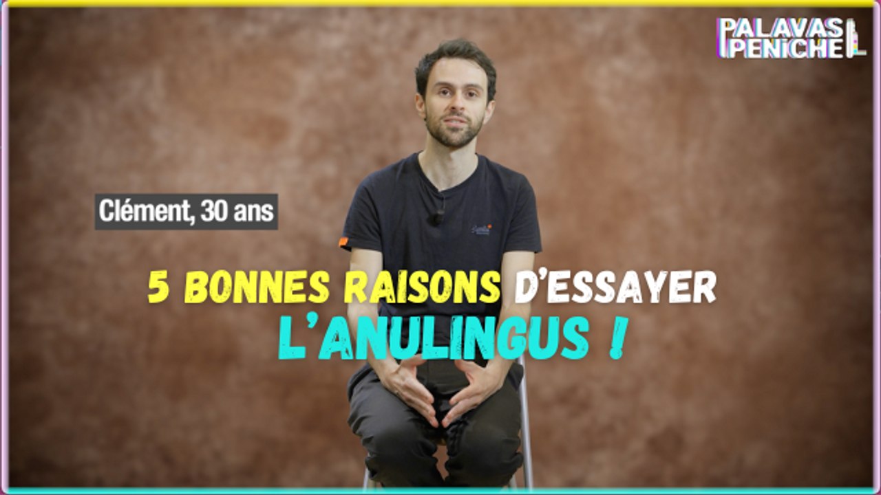 5 bonnes raisons d’essayer l’anulingus ! - Vidéo Dailymotion