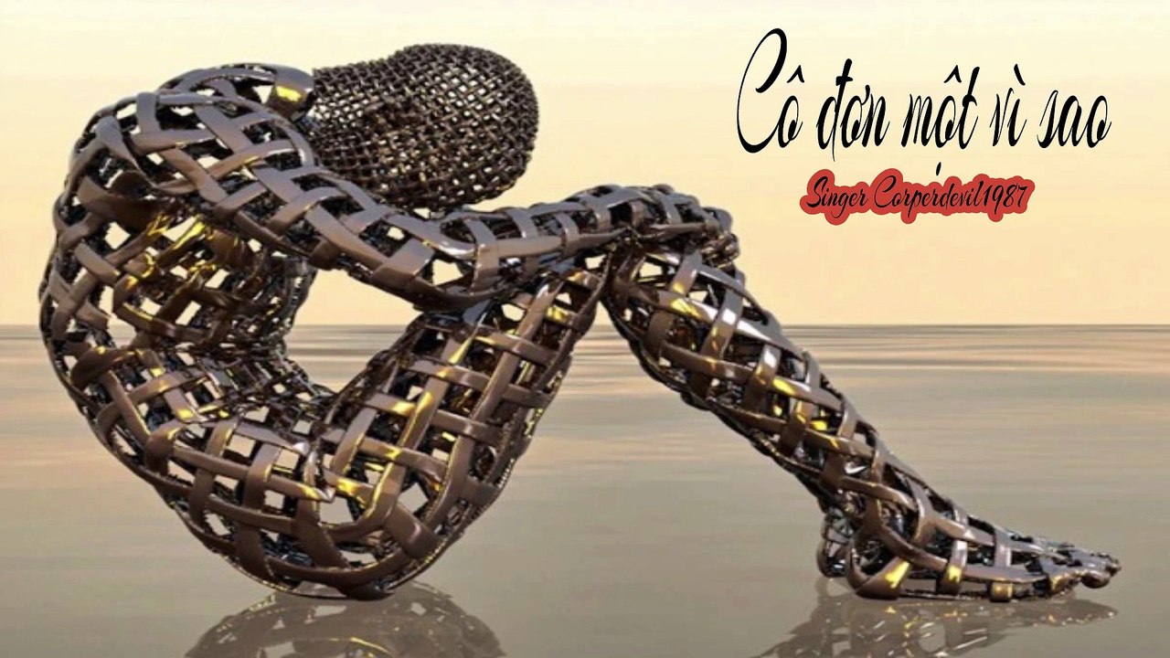 Cô đơn một vì sao (Singer Corperdevil1987) Full HD - Video Dailymotion