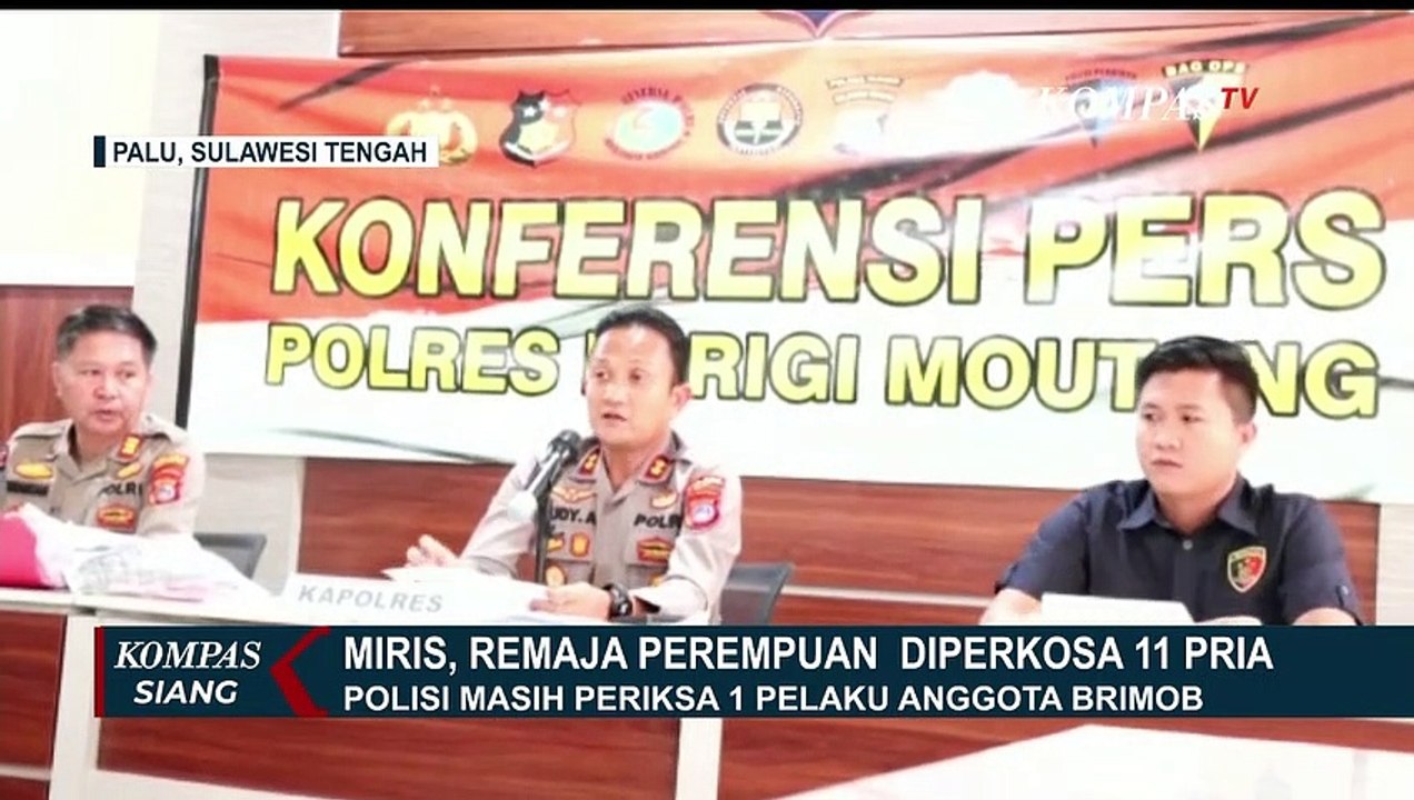 Gadis 15 Tahun di Parigi Moutong Diperkosa 10 Orang, Satu Orang Anggota Brimob Ikut Diperiksa ...