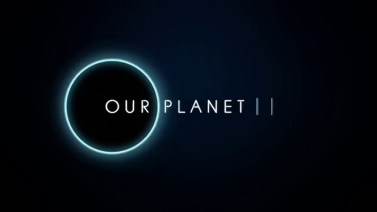 Our Planet II Official Trailer - video Dailymotion