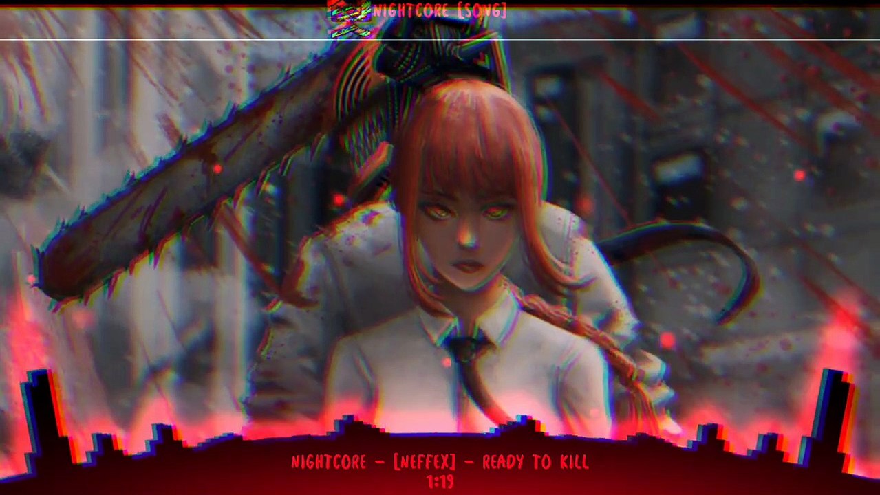 Nightcore - Neffex - Ready To Kill - Video Dailymotion Nightcore - Neffex - Ready To Kill - Video Dailymotion