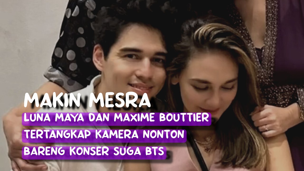 Makin Mesra, Luna Maya dan Maxime Bouttier Tertangkap Kamera Nonton Bareng Konser Suga BTS ...