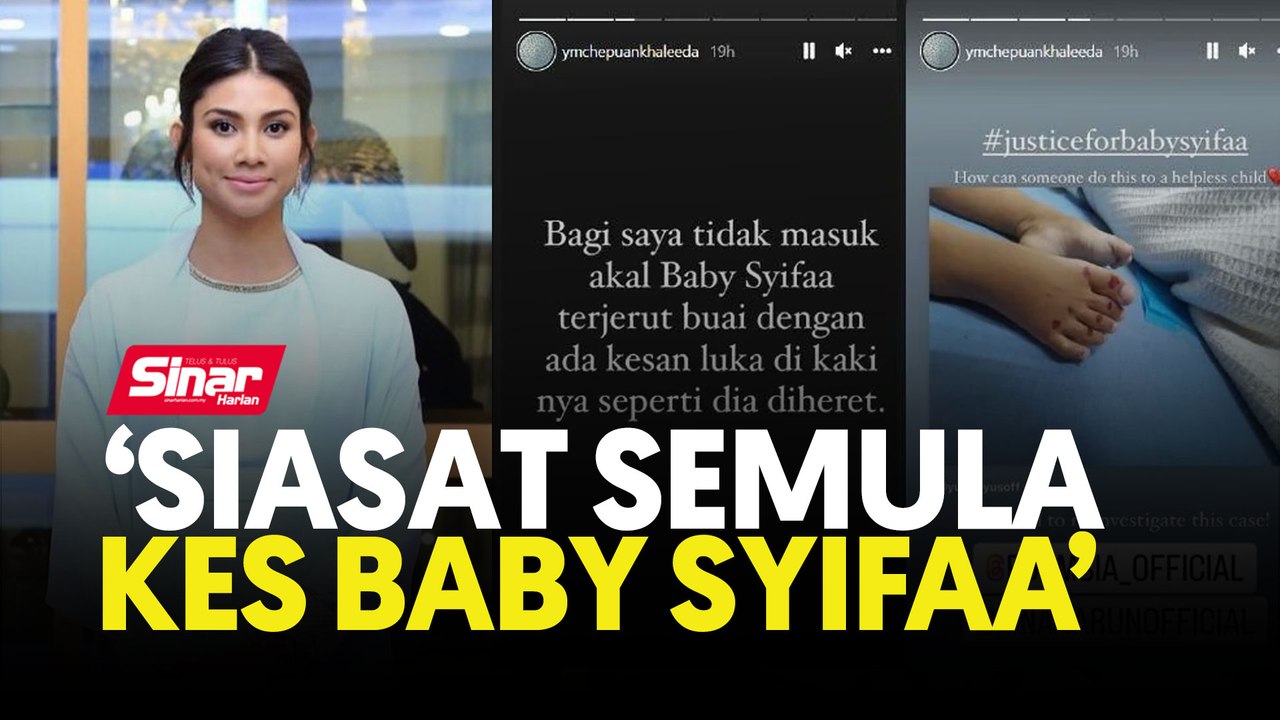 'Siasat semula kes baby Syifaa' - Video Dailymotion
