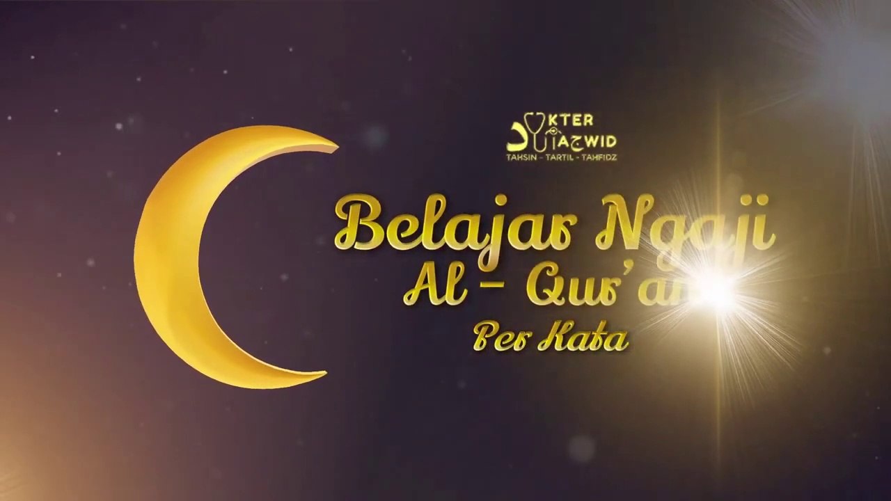 SURAT AL-FATIHAH BELAJAR NGAJI PER KATA UNTUK MUALLAF DAN YANG BARU ...