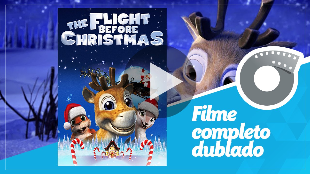 Um Voo Encantado em Noite de Natal - Filme Completo - Vídeo Dailymotion