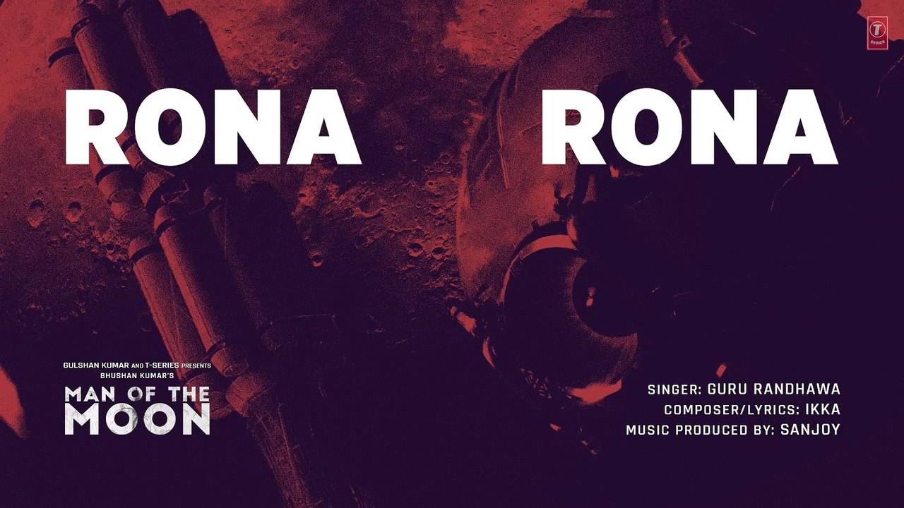 Rona Rona - Guru Randhawa - Man of The Moon - 2022 - video Dailymotion