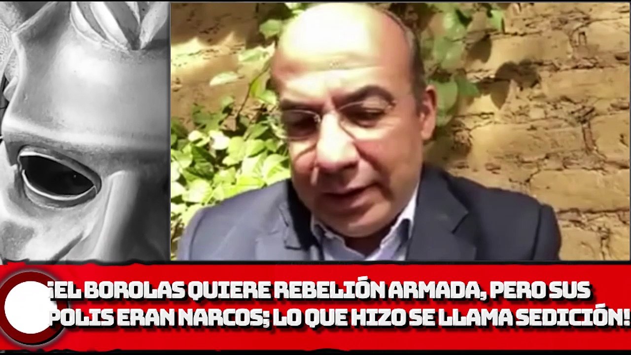 ¡El BOROLAS quiere rebelión armada, pero sus POLIS eran NARC0S; Lo que ...