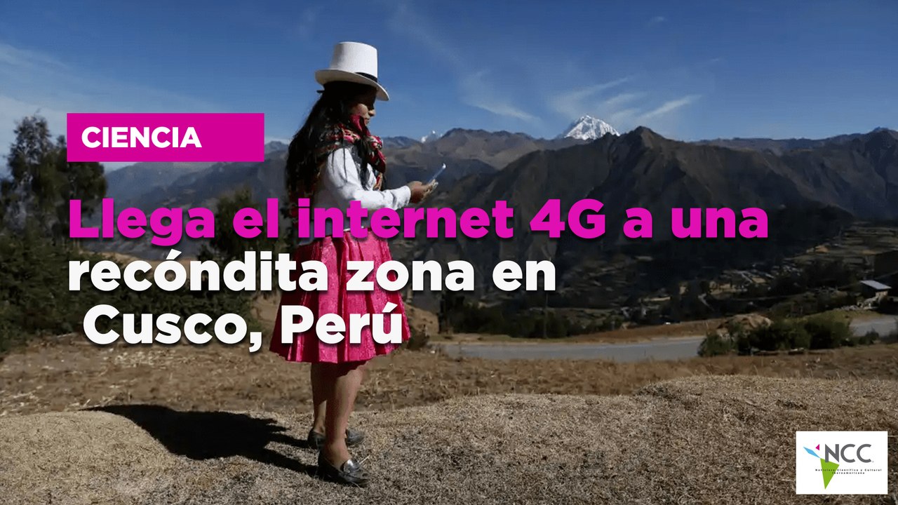 Llega el internet 4G a una recóndita zona en Cusco, Perú - Vídeo ...