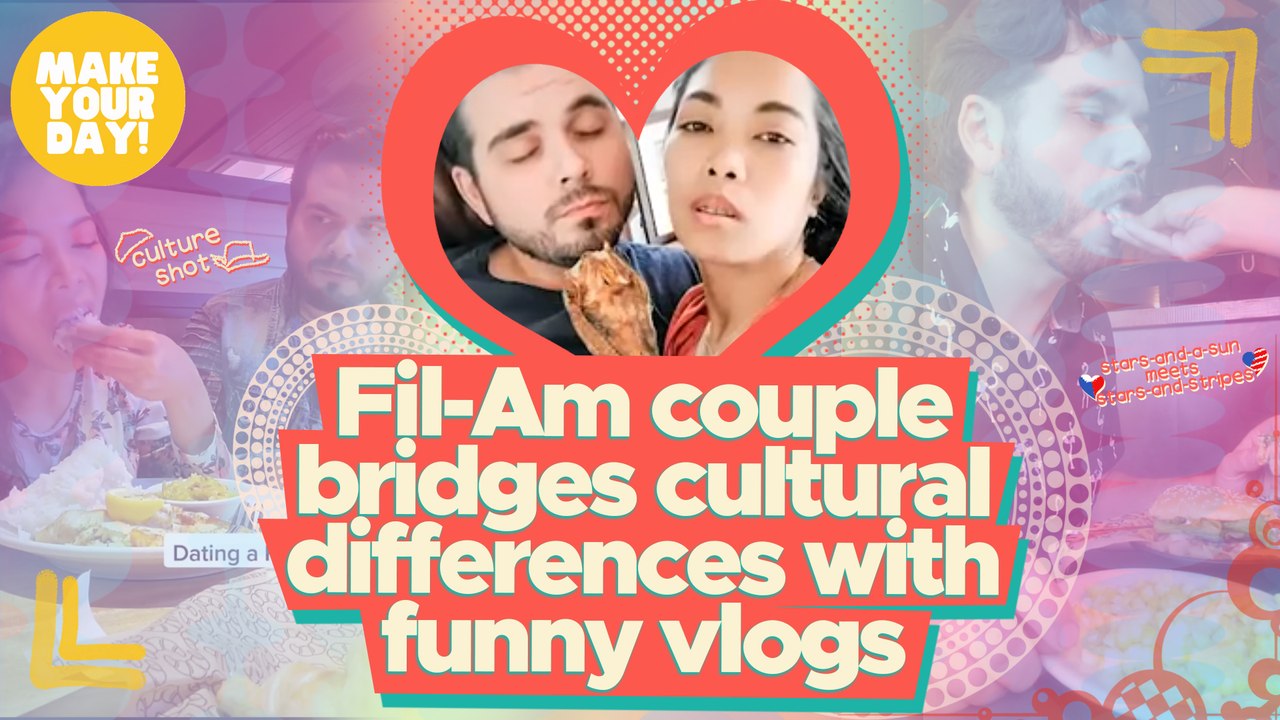 Fil-Am couple bridges cultural differences with funny vlogs | Make Your ...