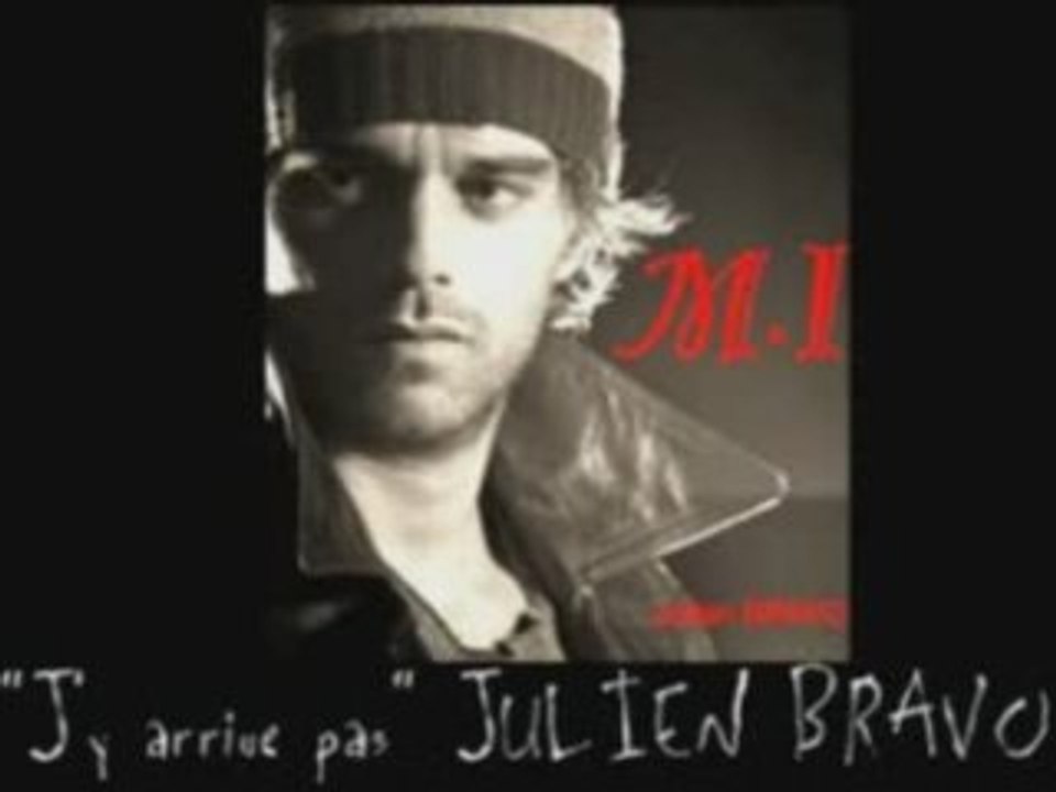 julien bravo - j'y arrive pas - Vidéo Dailymotion