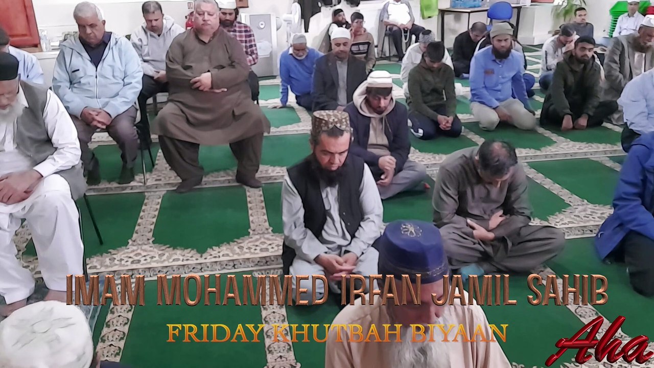 Imam Mohammed Irfan Jamil Sahib on Friday 9th September 2022 - video ...