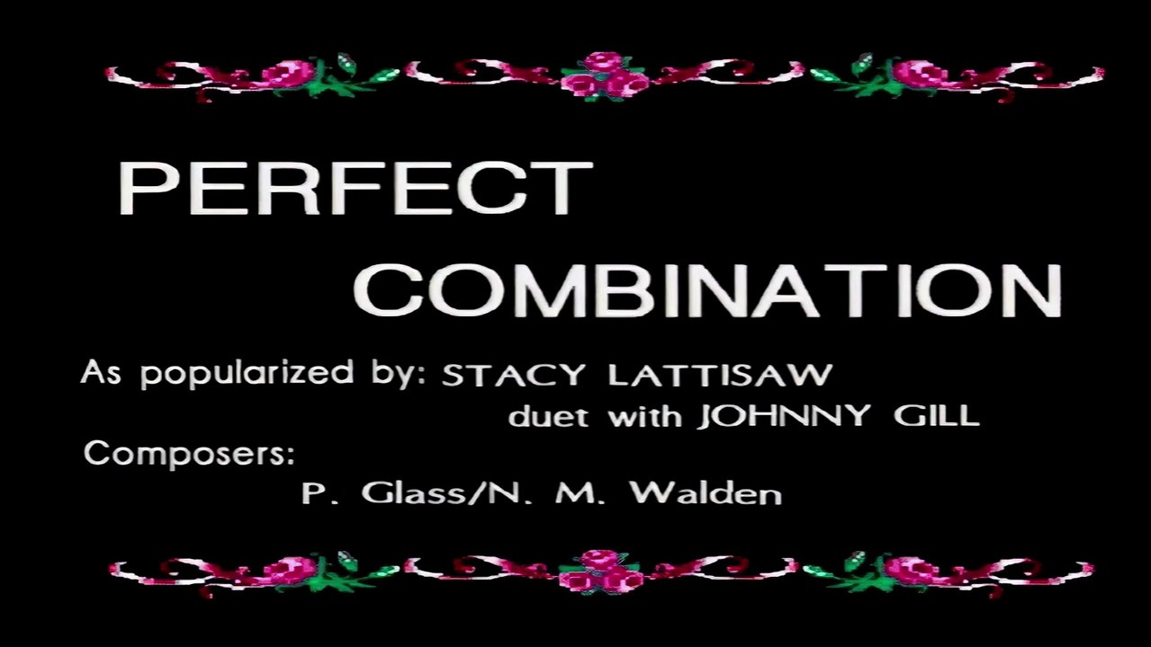 Perfect Combination - Stacy Lattisaw & Johnny Gill (Karaoke Cover) (HQ ...