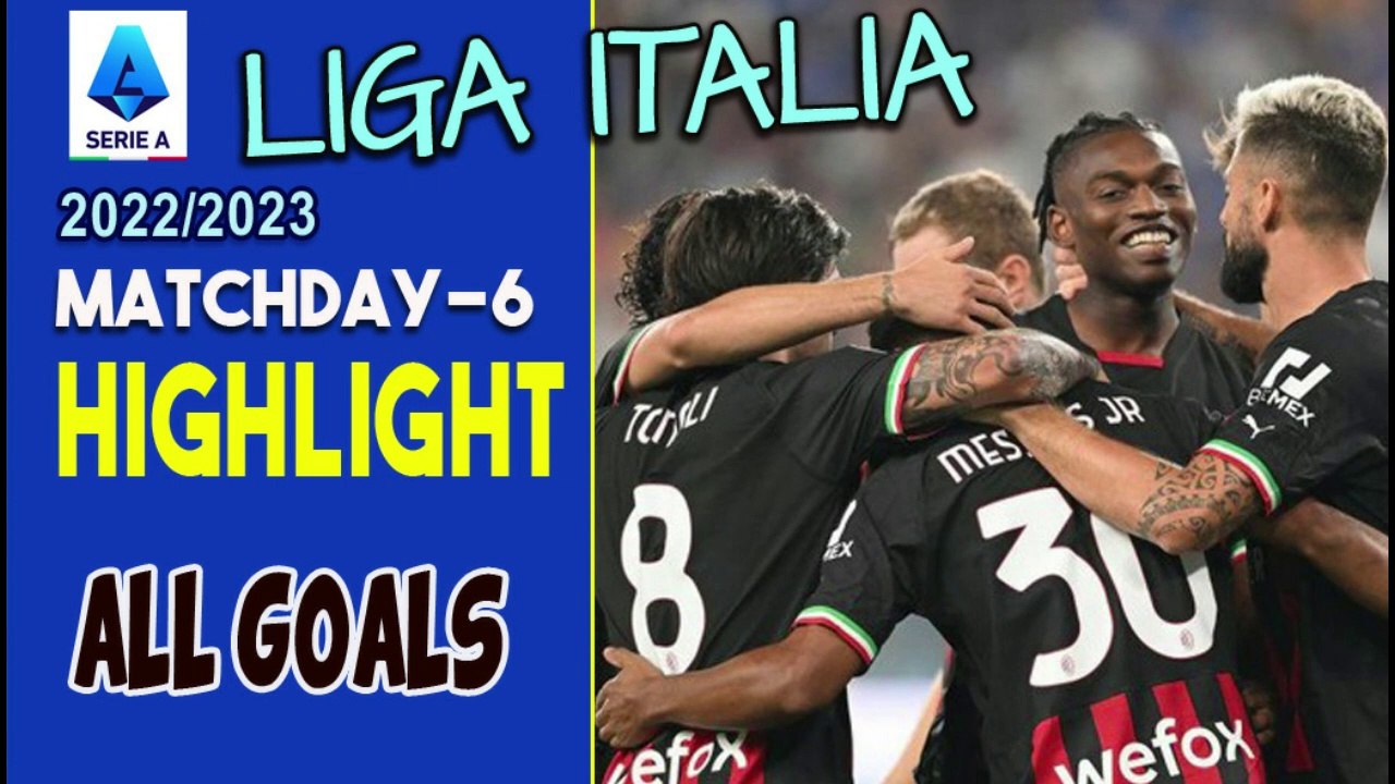 HIGHLIGHTS Liga SERI A ITALIA Matchday 6 musim 2022-2003 ALL GOALS ...