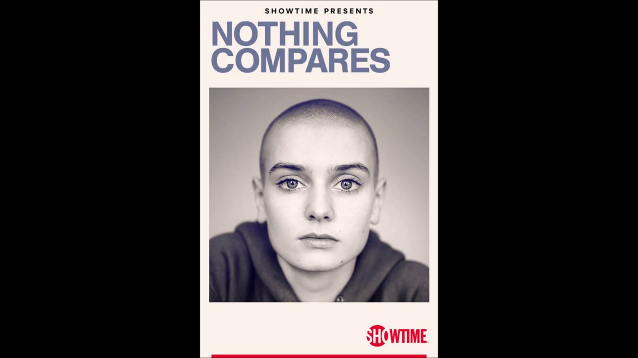 Nothing Compares - Trailer © 2022 Documentary, Music - video Dailymotion