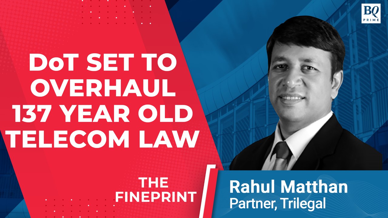 Fineprint | Rahul Matthan Weighs In On Department Of Telecommunications ...