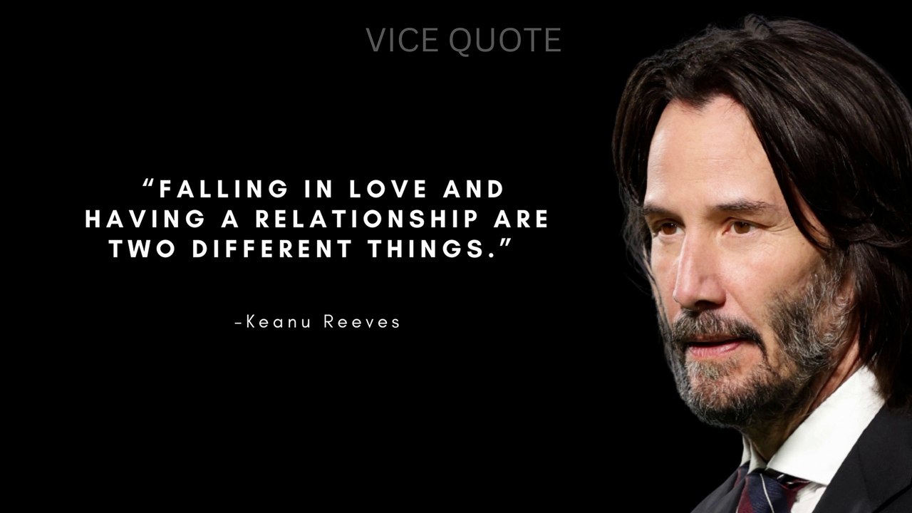 KEANU REEVES: Inspirational Quotes to Help You Live a Better Life ...