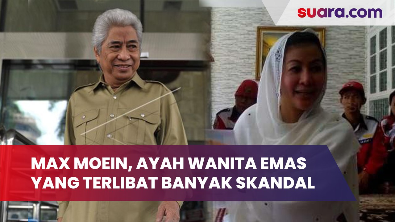 Sosok Max Moein, Ayah Hasnaeni Moein Si Wanita Emas, Politikus PDIP ...