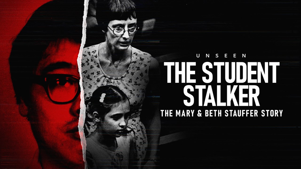 The Student Stalker: The Mary & Beth Stauffer Story - video Dailymotion