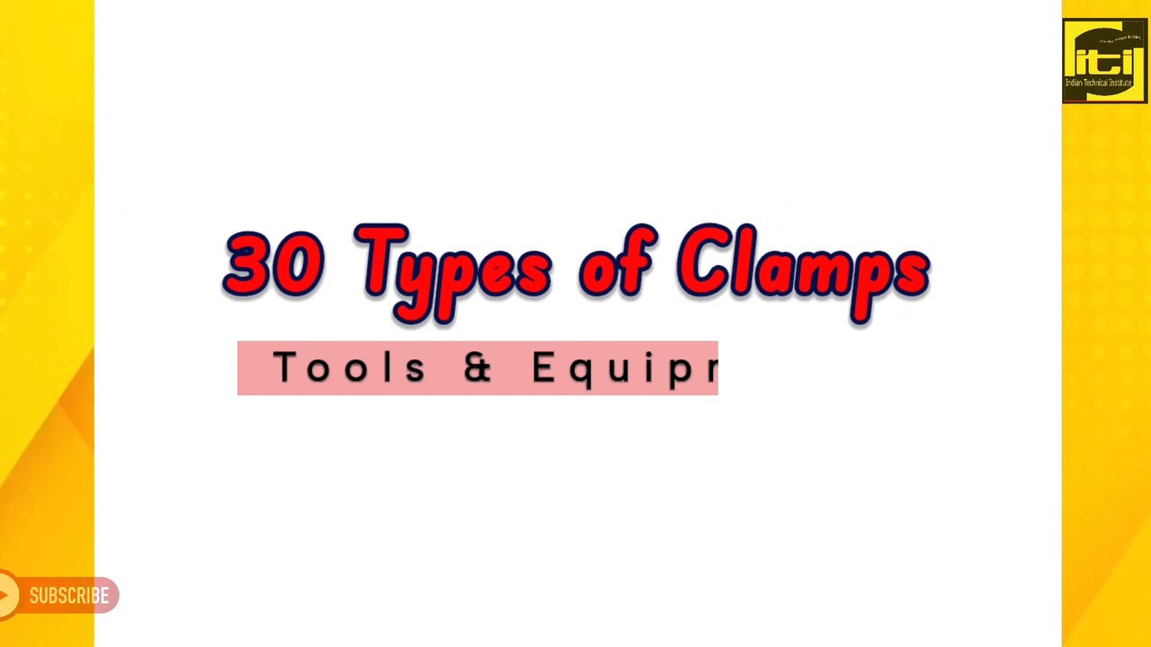 30 Types of Clamps | Different Types of Clamps and Uses | Best Clamps ...