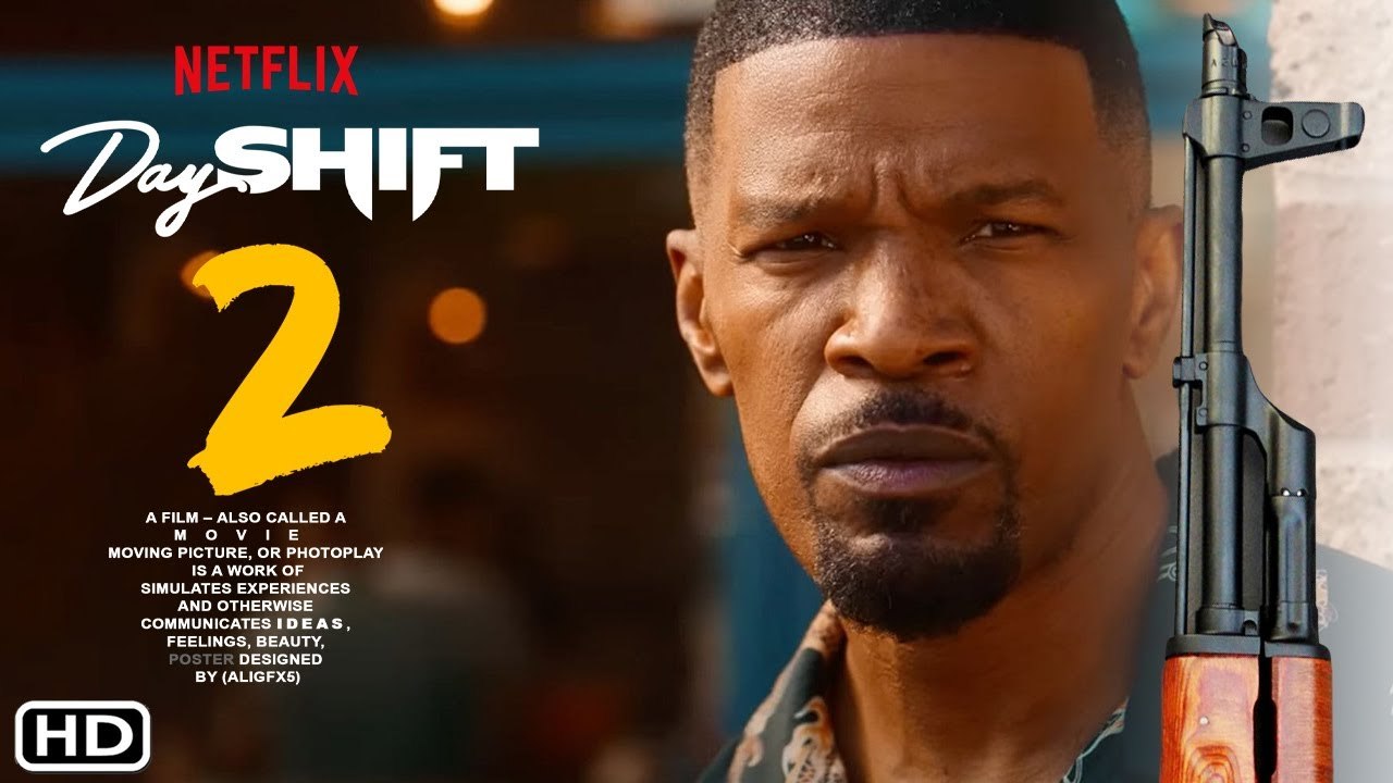 Day Shift 2 Netflix Release Date, Sequel, Spoilers, Review - video ...