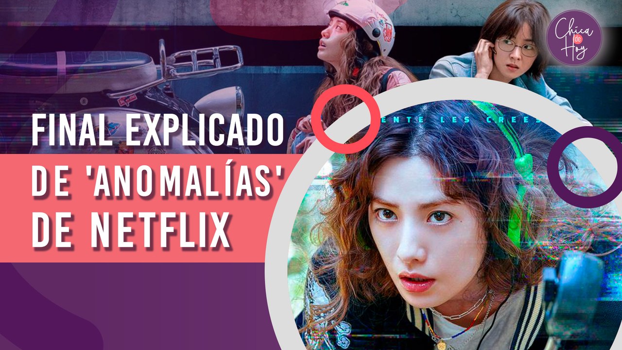 Final EXPLICADO de "Anomalías" de Netflix - Vídeo Dailymotion