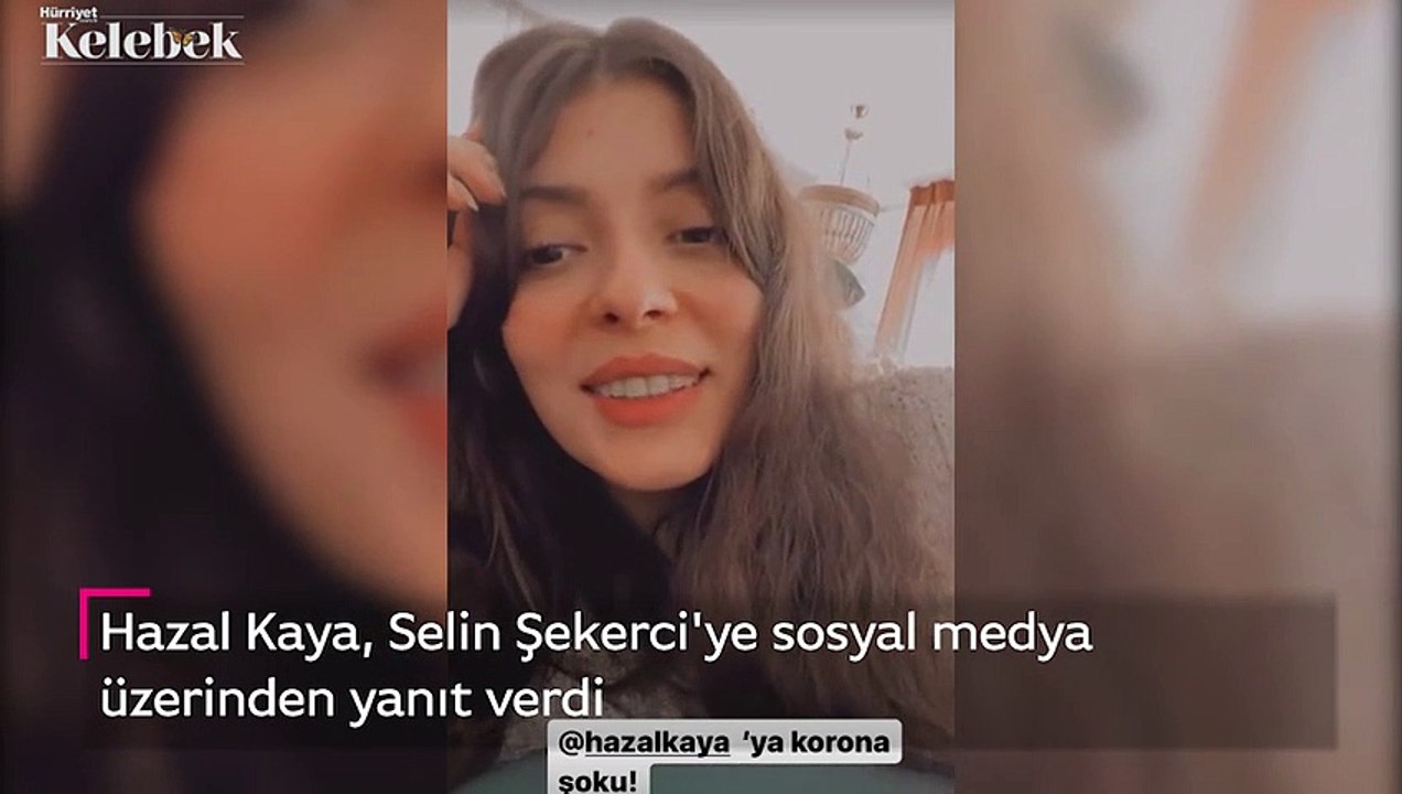 Selin Şekerci'den Hazal Kaya'ya koronavirüs paniği - Dailymotion Video