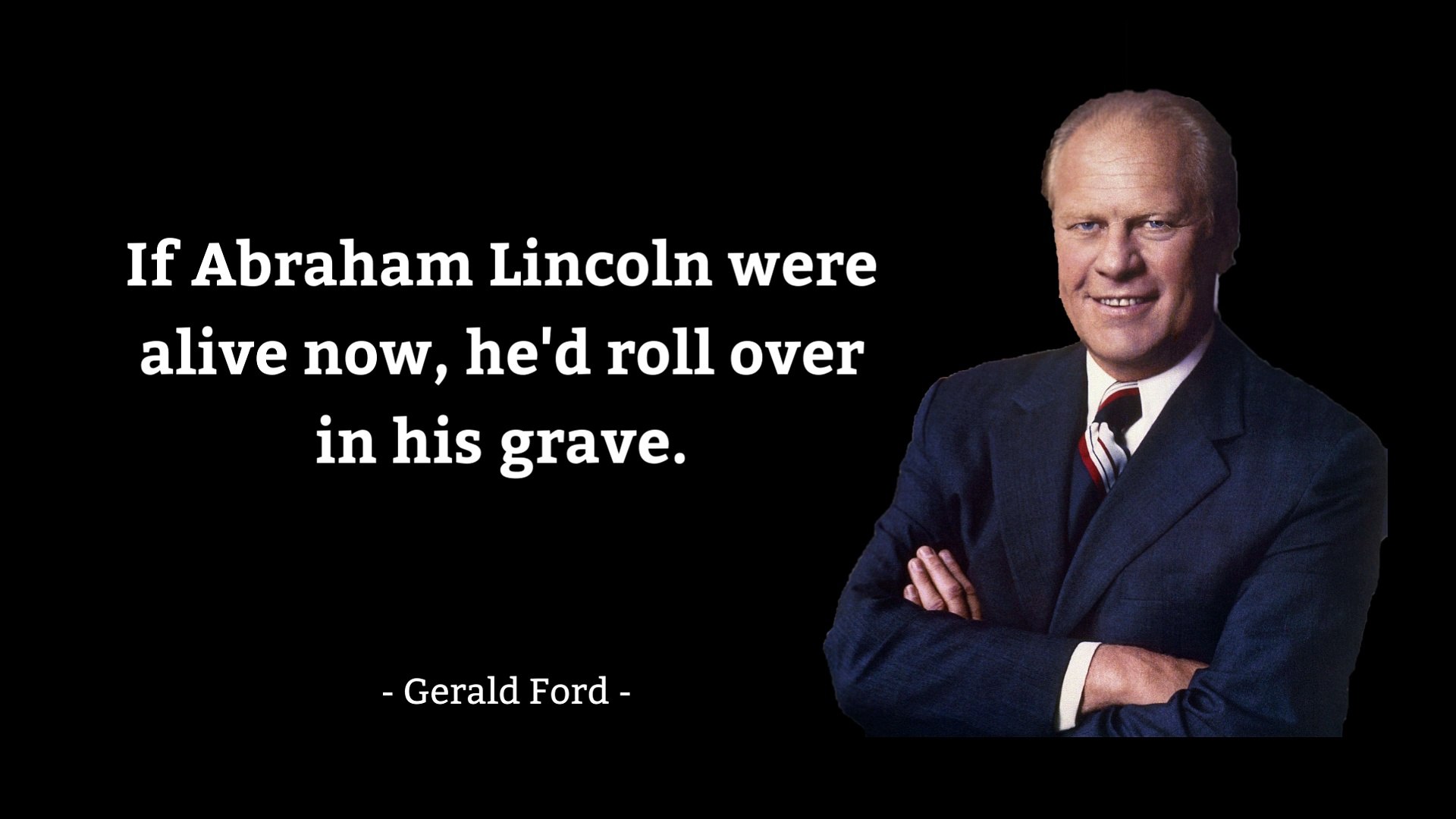 Gerald Ford Music Quotes
