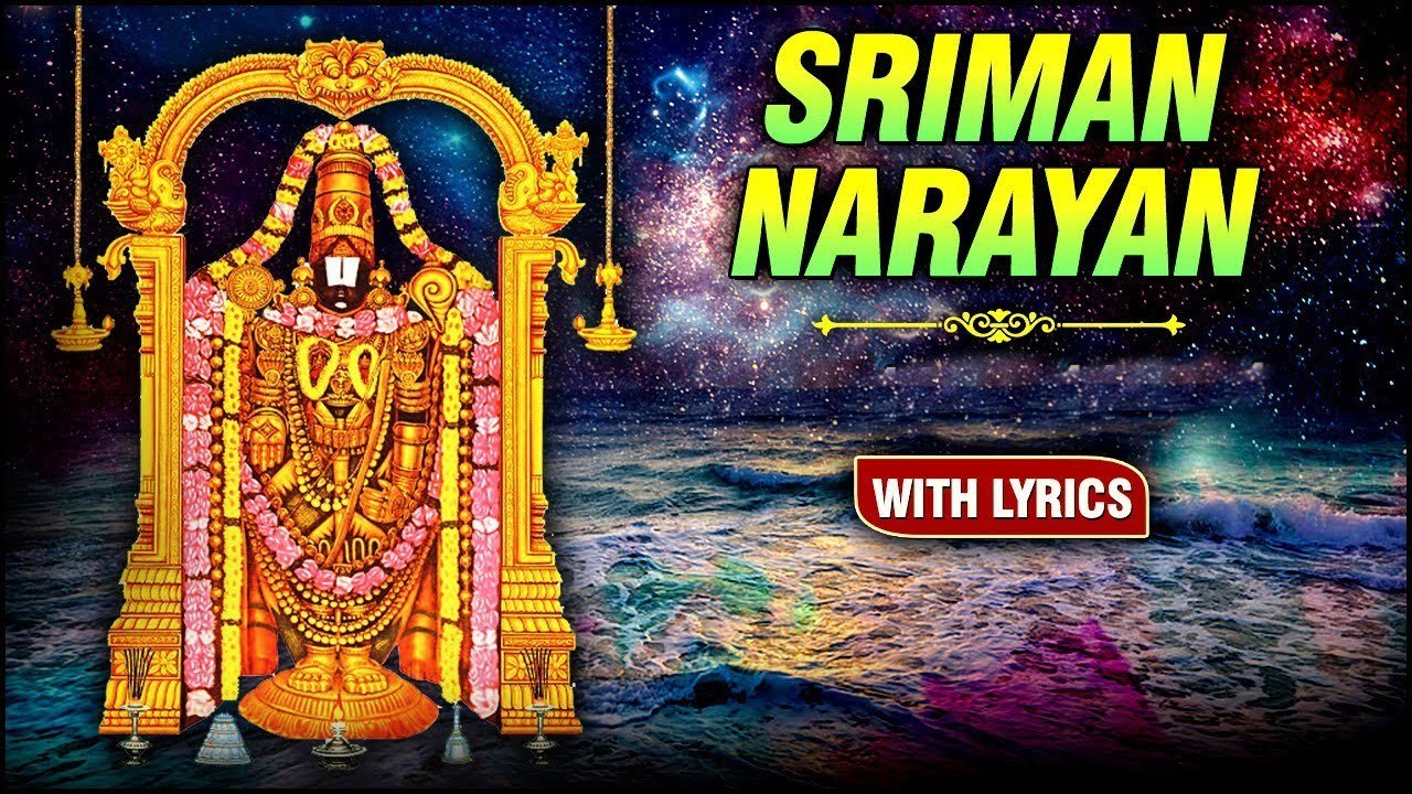 Sriman Narayan With Lyrics | श्रीमन नारायण | Most Powerful Devotional ...