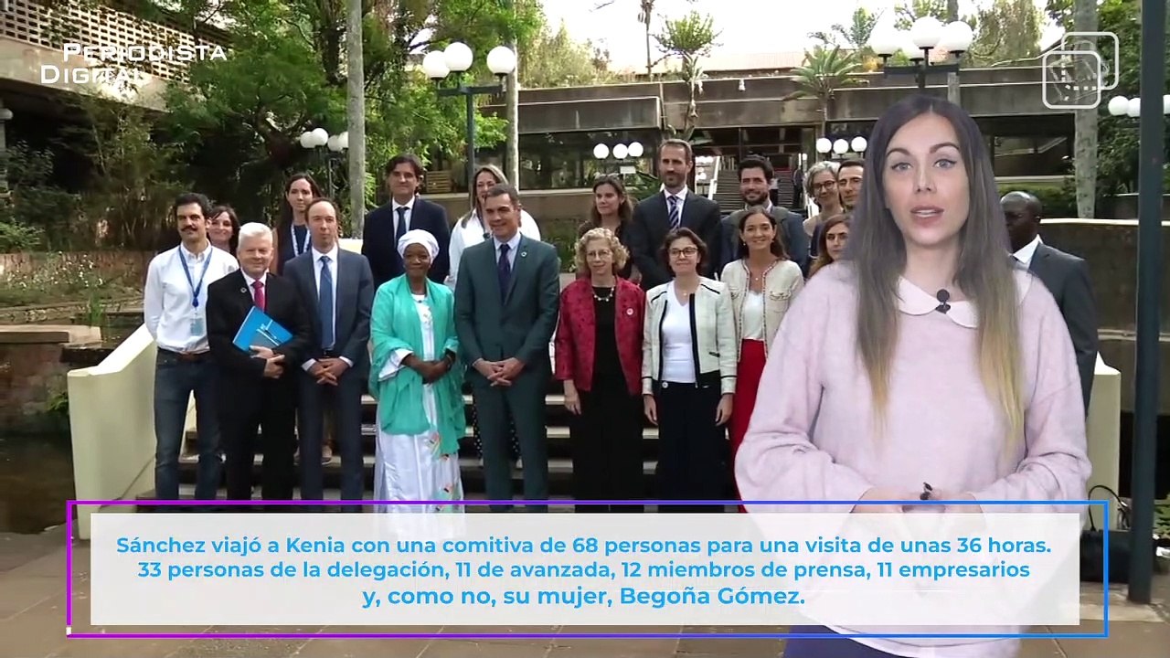¿Qué ha hecho Begoña Gómez en Kenia? Sánchez se lleva a su mujer de ...