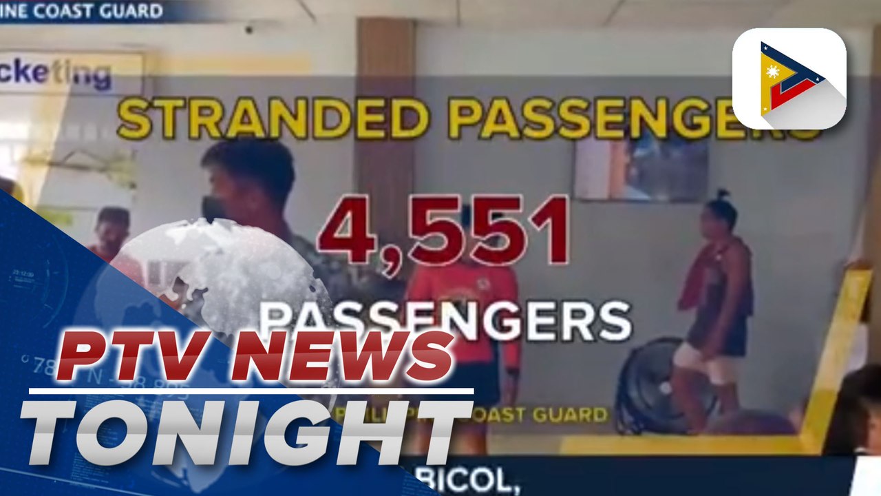 PCG: 4.5-K passengers stranded in Bicol, Eastern Visayas, Southern ...