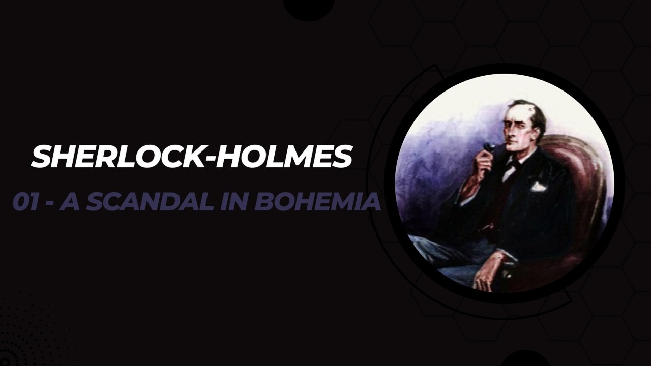 01 - A Scandal in Bohemia __Sherlock_Holmes - video Dailymotion