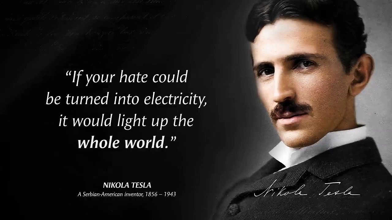 Nikola Tesla's Quotes which are better to be known when young to not ...