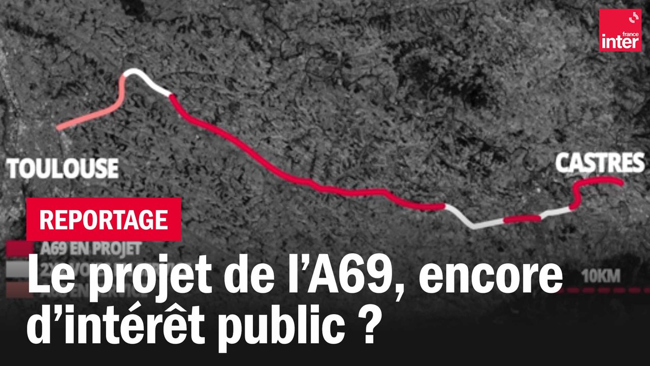 Arbres contre Autoroute : le projet de l'A69 en question - Là, dehors - Vidéo Dailymotion