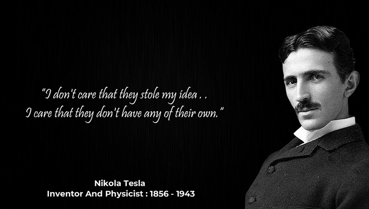 Nikola Tesla And His Motivational Quotes| Motivational Quotes Hello ...