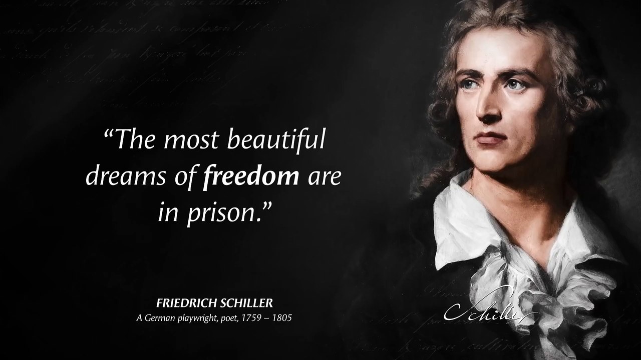 Friedrich Schiller's Quotes which are better to be known when young to ...
