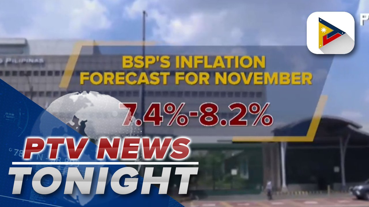 BSP forecasts November inflation rate at 7.4%-8.2% - video Dailymotion