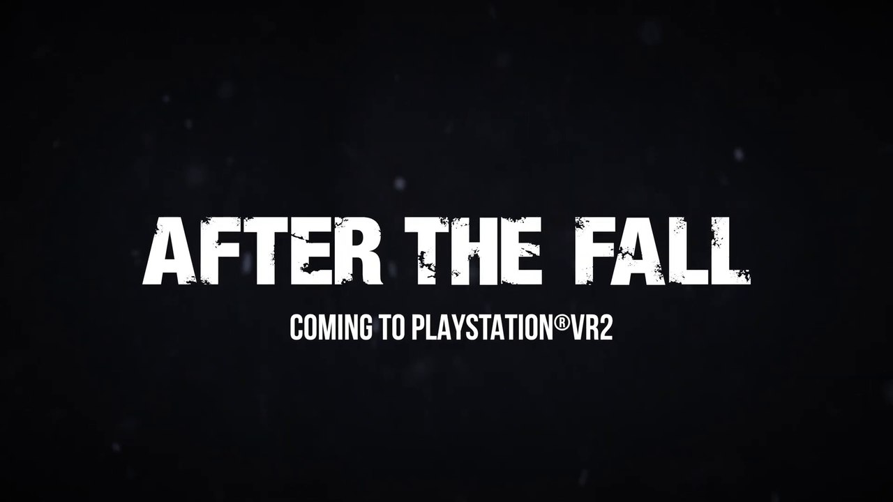 After the Fall : Complete Edition - Bande-annonce PS VR2 - Vidéo ...