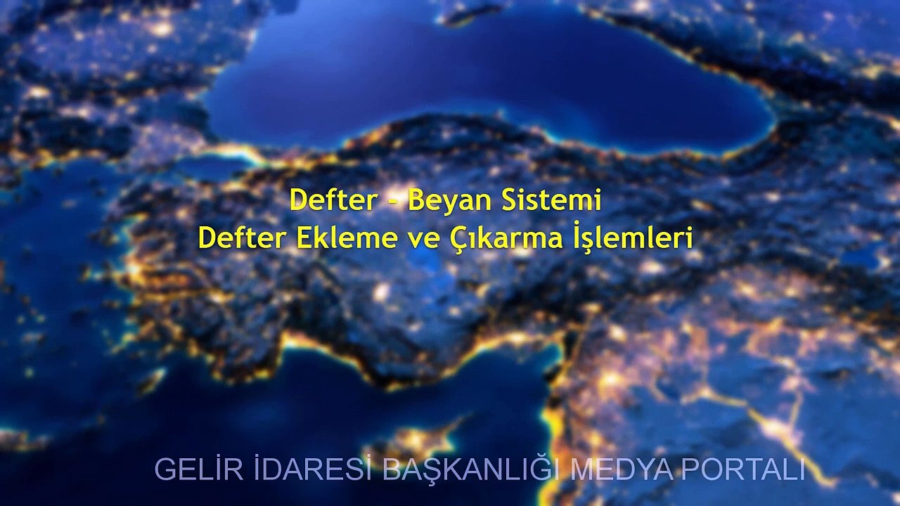 Defter Beyan Sistemi Defter Ekleme ve Çikarma İşlemleri # ...