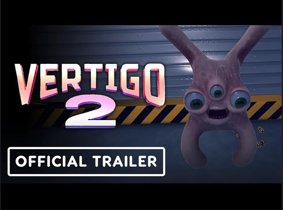 Vertigo 2 | Official Gameplay Trailer Upload VR Showcase - video Dailymotion