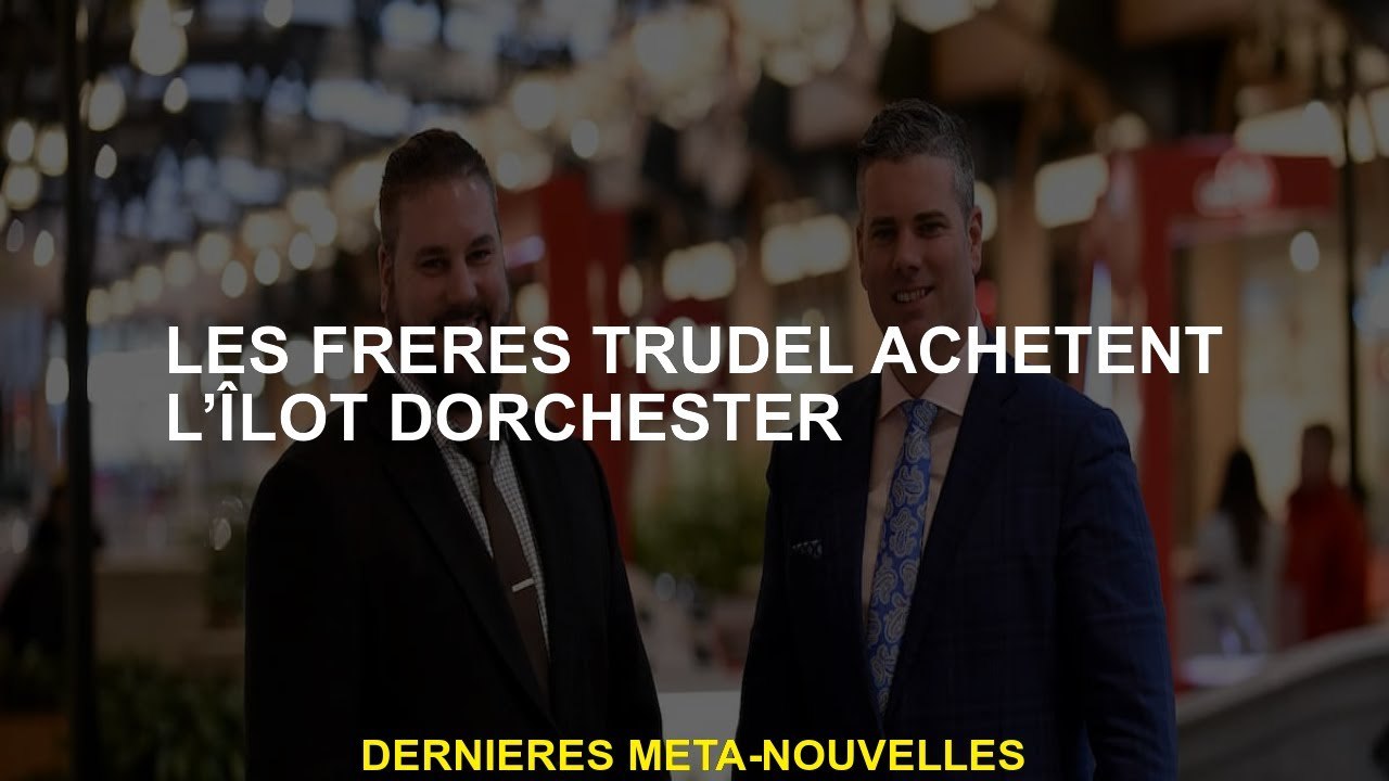 Les frères Trudel achètent l'île Dorchester - Vidéo Dailymotion