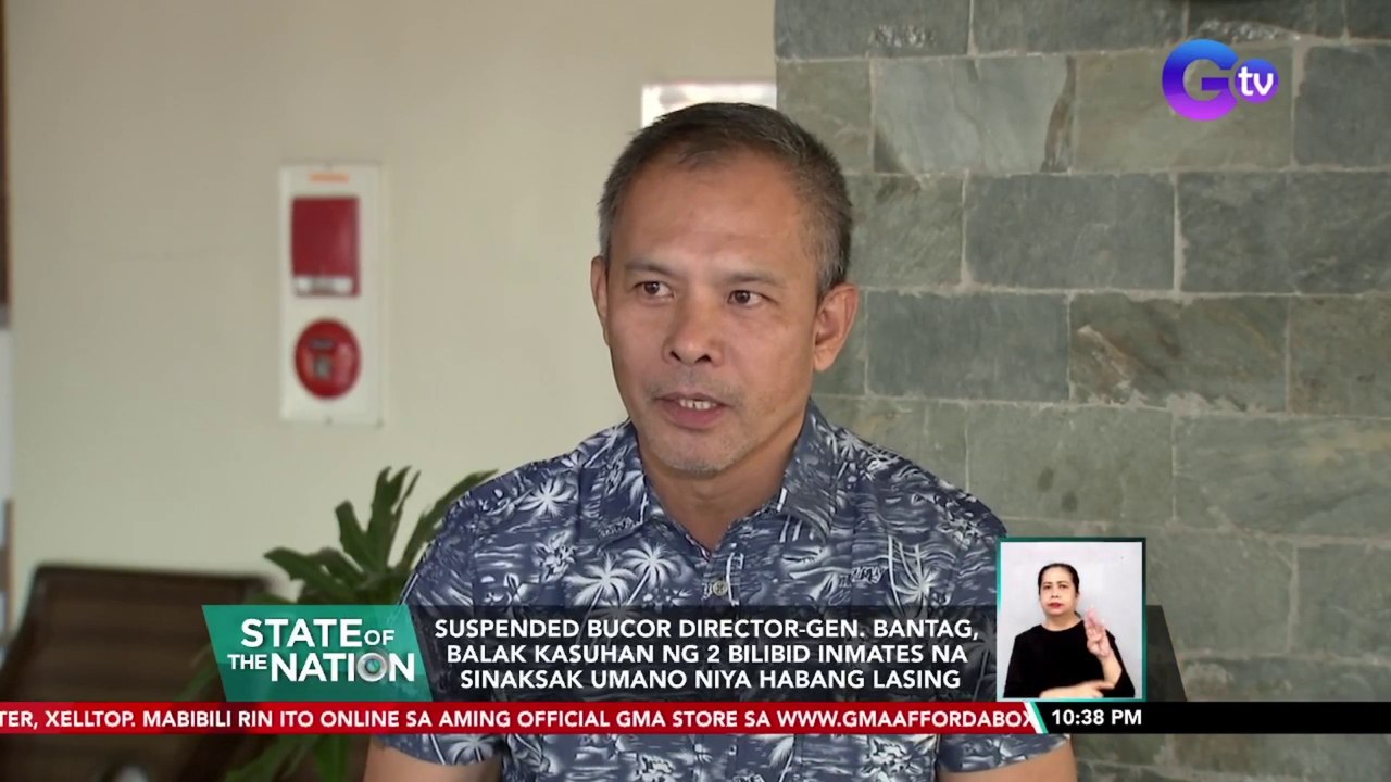 Suspended BuCor Director-Gen. Bantag, balak kasuhan ng 2 Bilibid ...