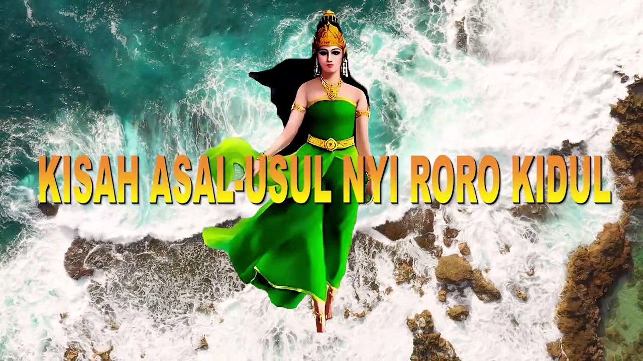 NYI RORO KIDUL SANG RATU PENGUASA PANTAI SELATAN (KISAH , LEGENDA DAN MITOS) - Video Dailymotion