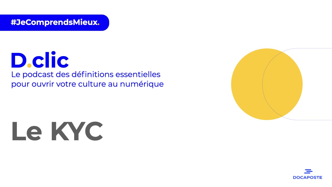 [D.clic] Le KYC - Vidéo Dailymotion