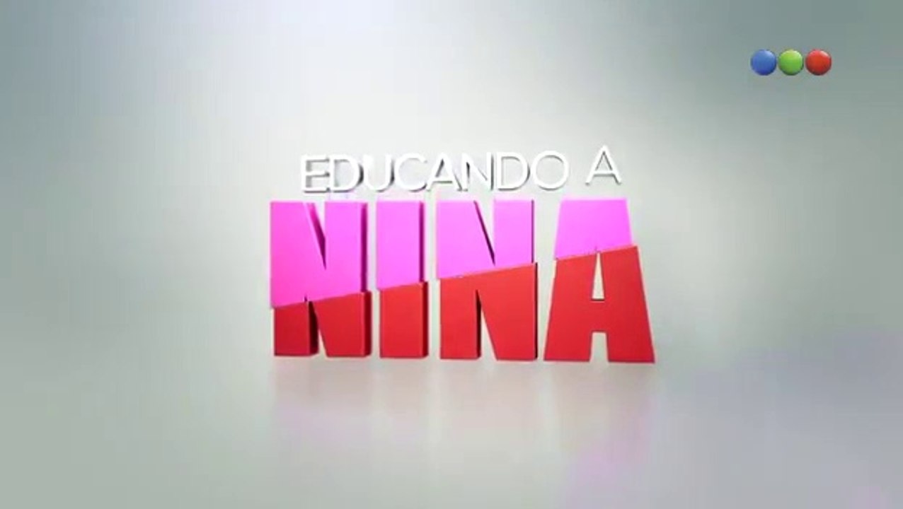 Educando a Nina HD - Capítulo 46 completo - Vídeo Dailymotion